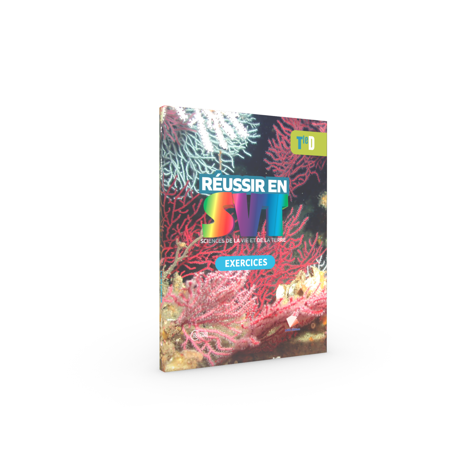 Réussir en SVT Tle D : Exercices - LAHA EDITIONS